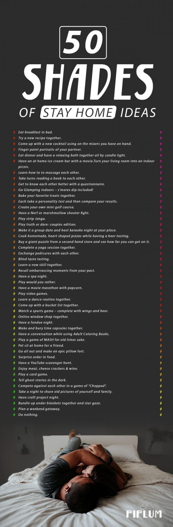 50 Shades of Stay at Home Ideas. What to Do at Home For Couples.