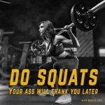 Motivational Squats Quotes. Smash That Exercise, Shape Your Ass!